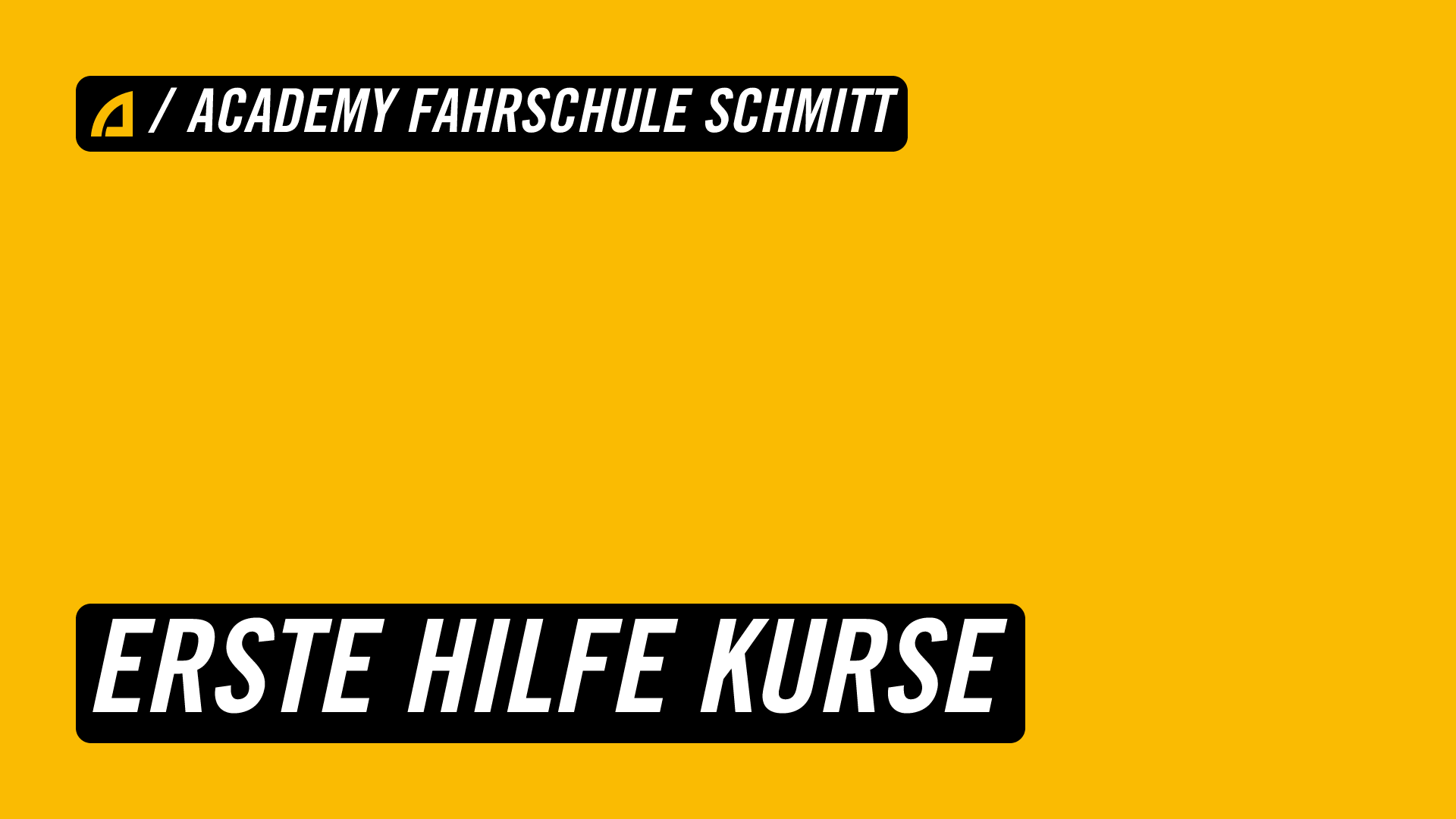 Erste Hilfe Kurse | ACADEMY Fahrschule Schmitt